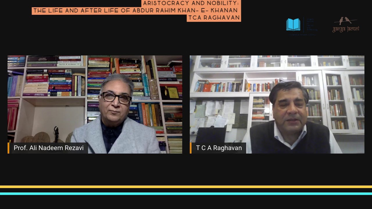 Life and Afterlife of Abdur Rahim Khane khanan TCA Raghavan - YouTube