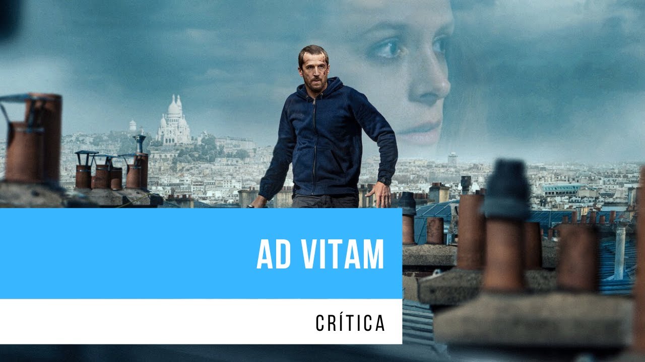CRÍTICA | 'Ad Vitam' é filme de AÇÃO francês BANAL da NETFLIX - YouTube