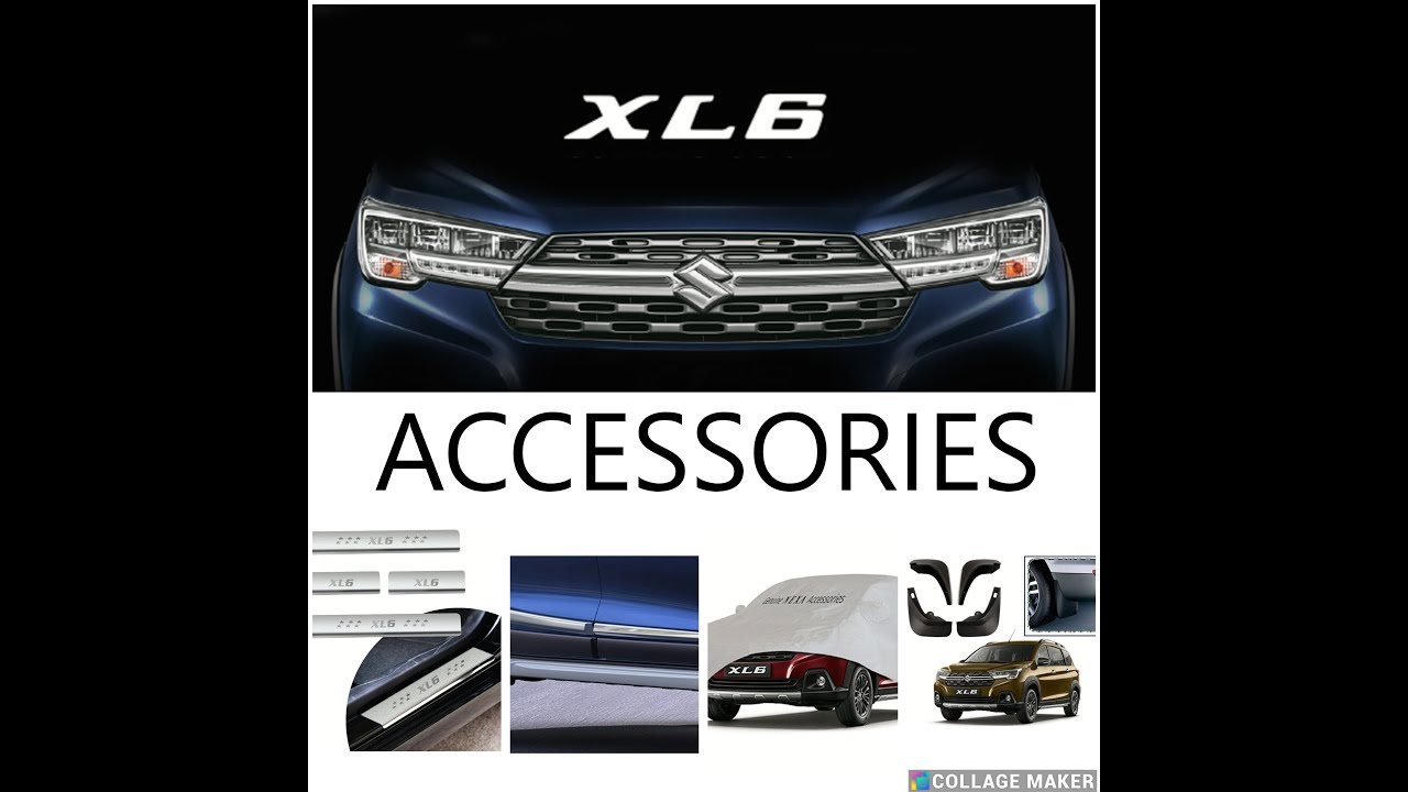 ACCESSORIES FOR XL6 | MARUTI SUZUKI XL6 ACCESSORIES - YouTube
