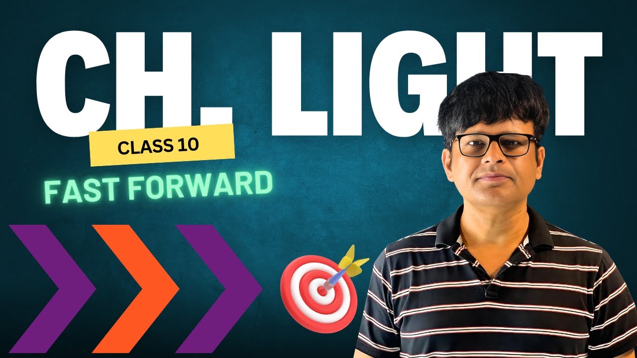 Class 10 Science | Fast Forward Chapter: Light | Episode 1 | CBSE Exam ...
