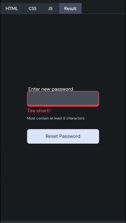 Password Errors 🔥🔥 HTML5, CSS3 and JavaScript #viral #coding #password #passwordchange #shorts ...
