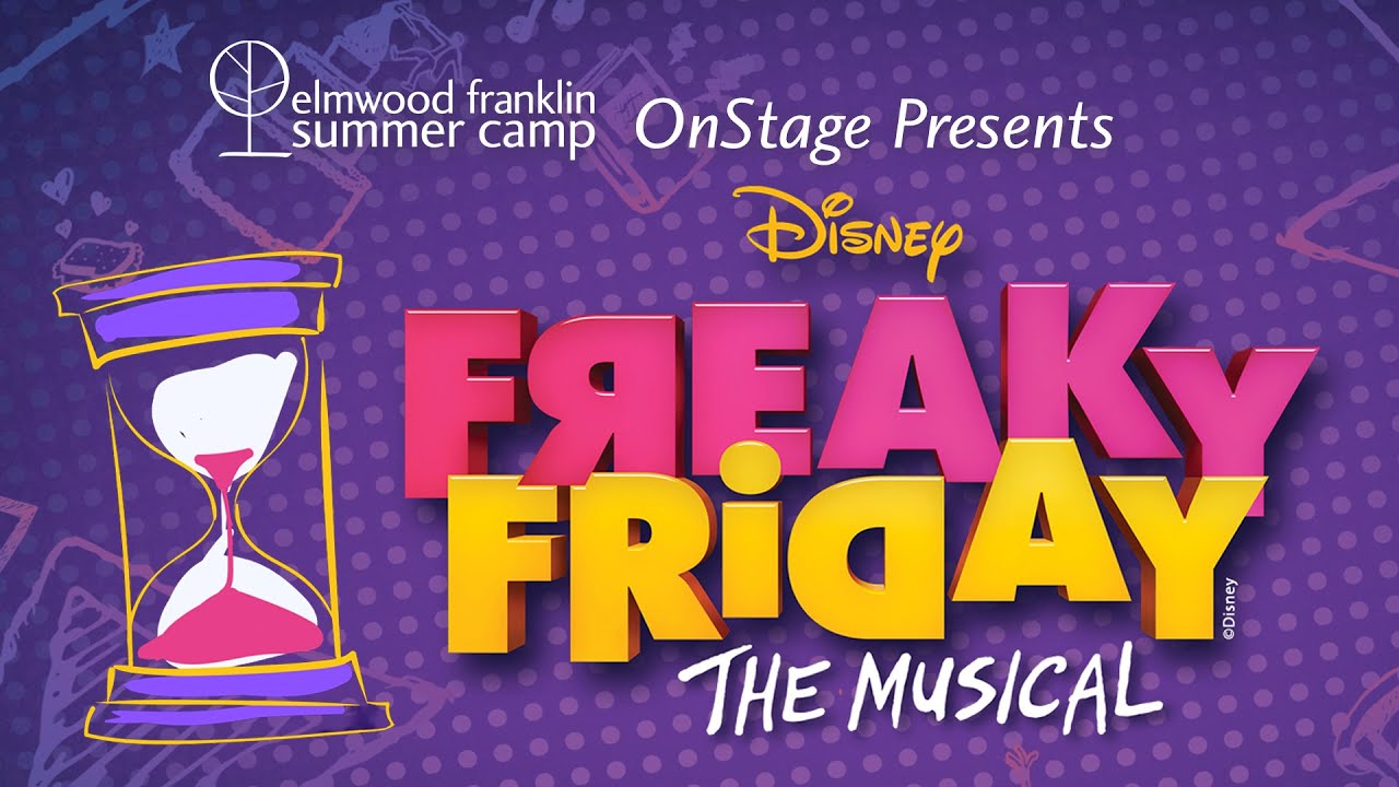 EFS Summer Camp OnStage! Freaky Friday - YouTube