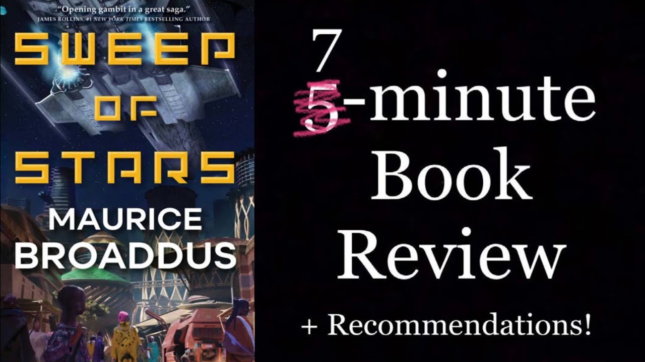 Sweep of Stars (no spoilers) | 7-Minute Book Review + Recommendations ...
