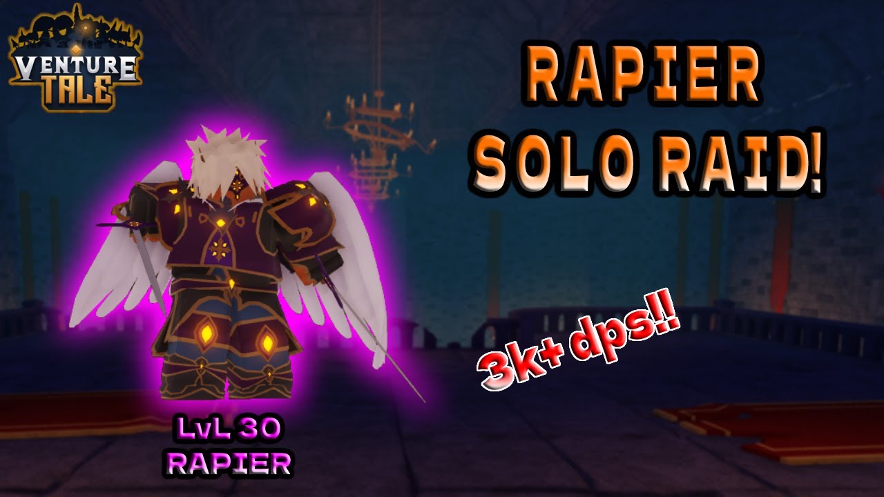 Level 30 Rapier - SOLO BANDIT RAID | Venture Tale | Roblox - YouTube