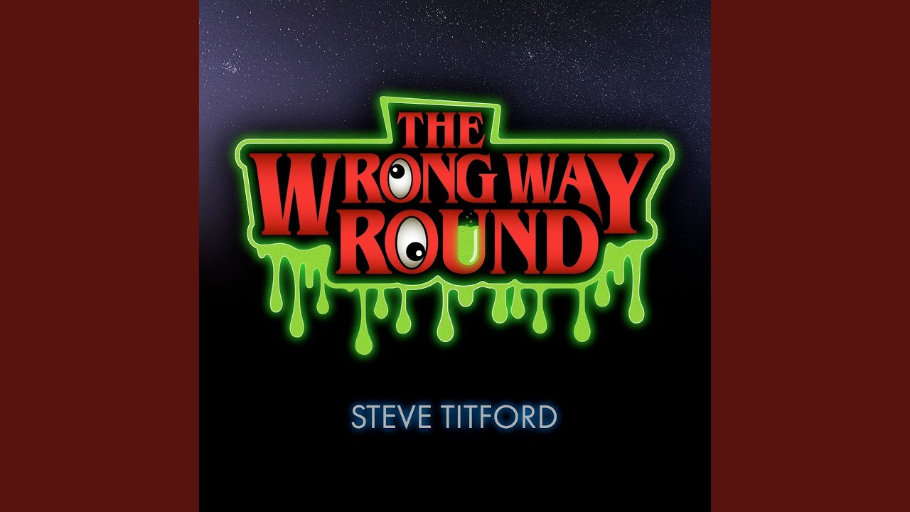 The Wrong Way Round - YouTube