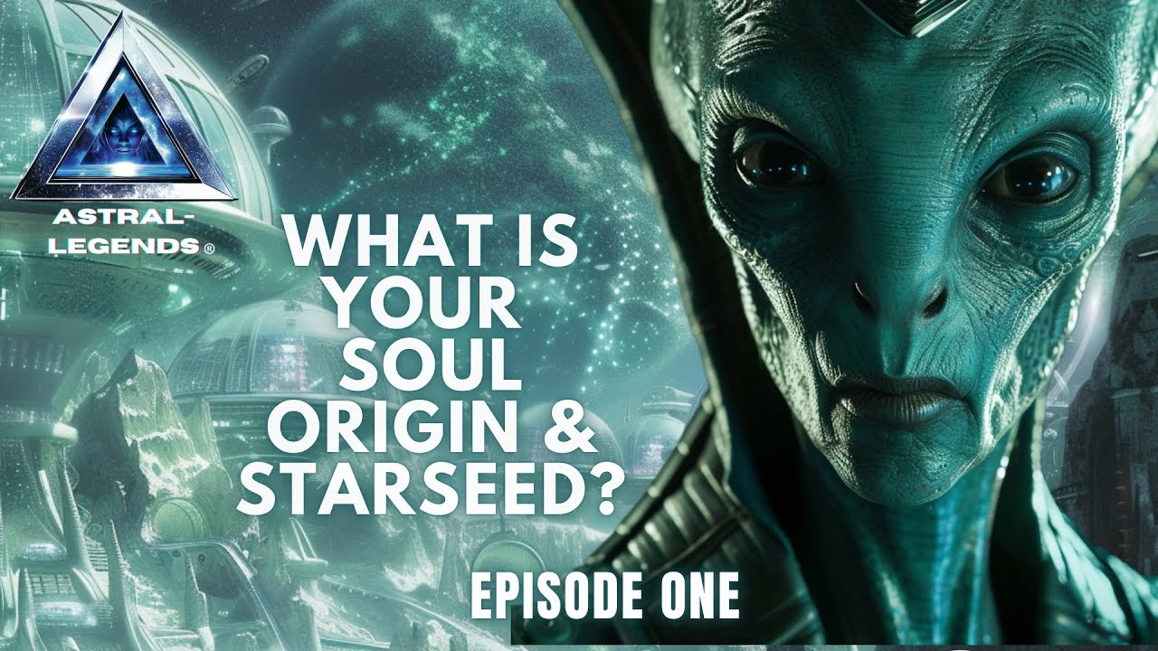 What Is Your Alien Soul Origin & What Are Starseeds? | Overview ...