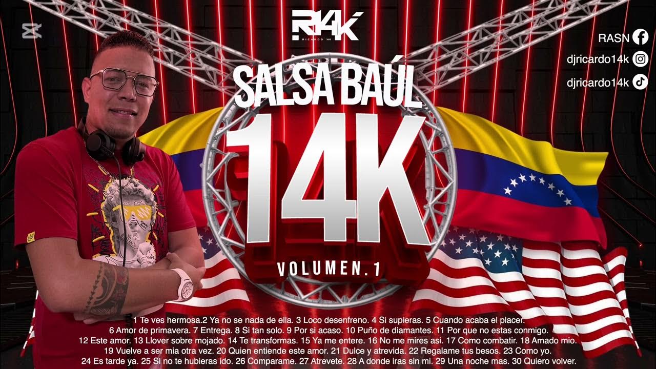 Salsa Baúl 14K Vol. 1 DJ Ricardo 14K - YouTube