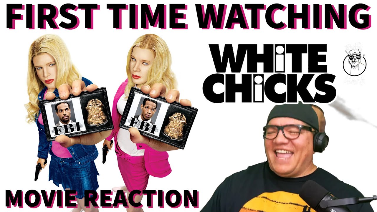WHITE CHICKS (2004) | FIRST TIME WATCHING | MOVIE REACTION & COMMENTARY ...