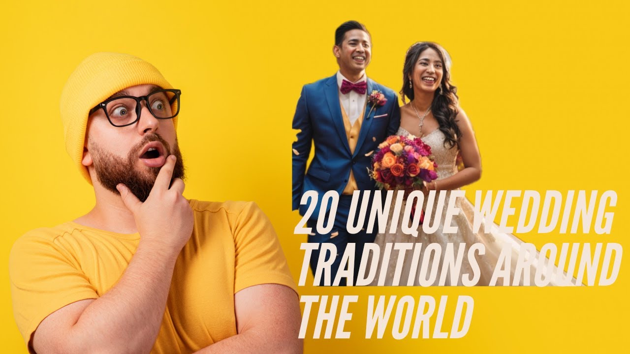 20 Unique Wedding Traditions Around the World: Surprising Facts You ...