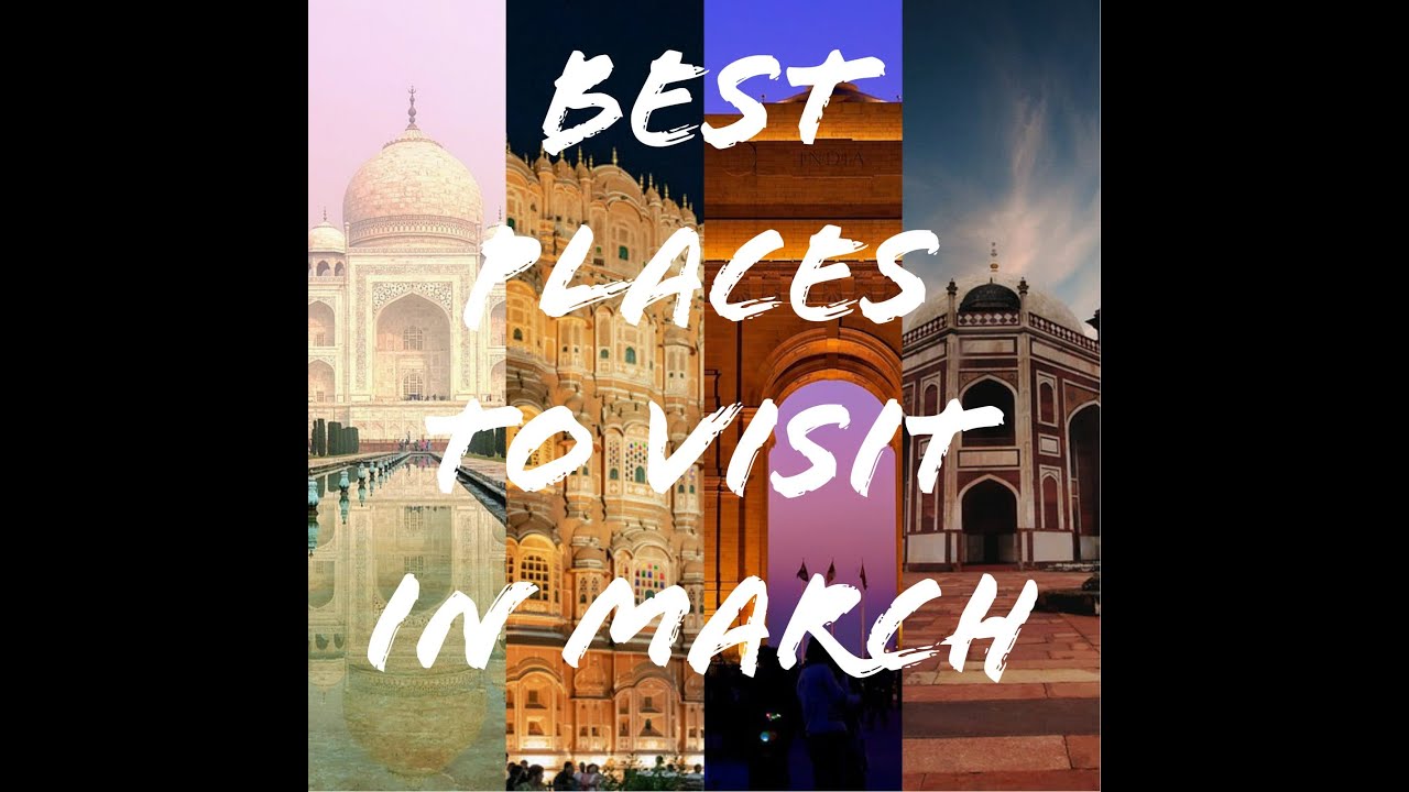 BEST PLACES TO VISIT IN MARCH INDIA YouTube best-places-to-visit-in-march-india-youtube