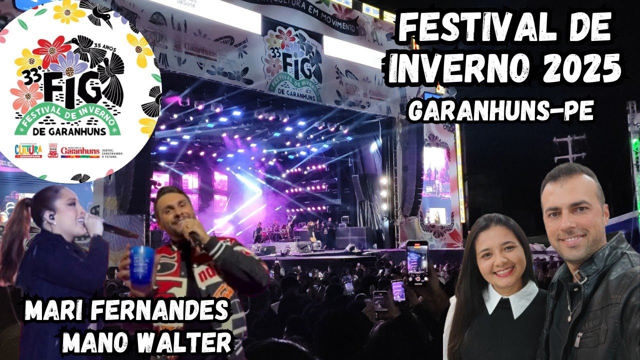 FOMOS PARA MANO WALTER E MARI FERNANDES - FESTIVAL DE INVERNO DE ...