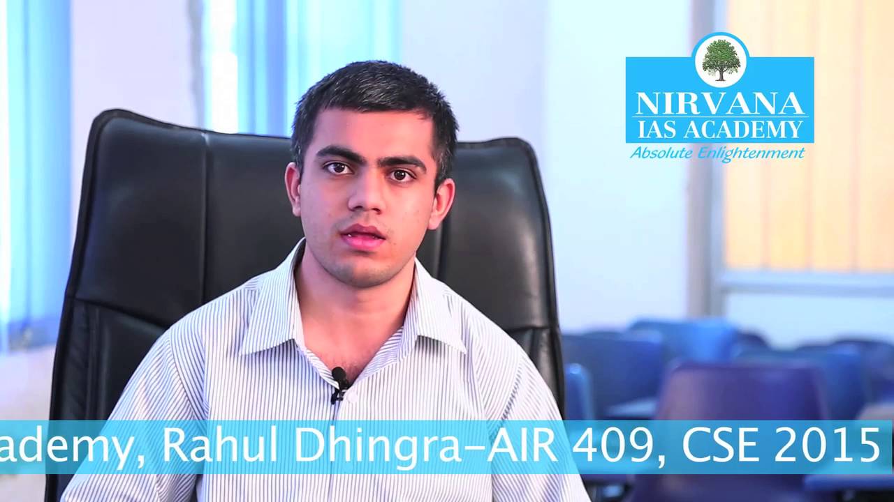 IAS TOPPER RAHUL DHINGRA CSE 2015 AIR - 409 - YouTube