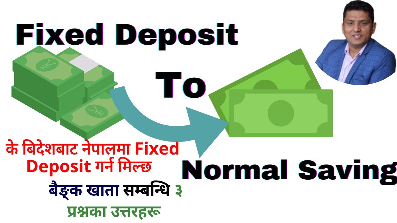 Fixed Account to Saving Account and 3 Question about Bank Account - YouTube