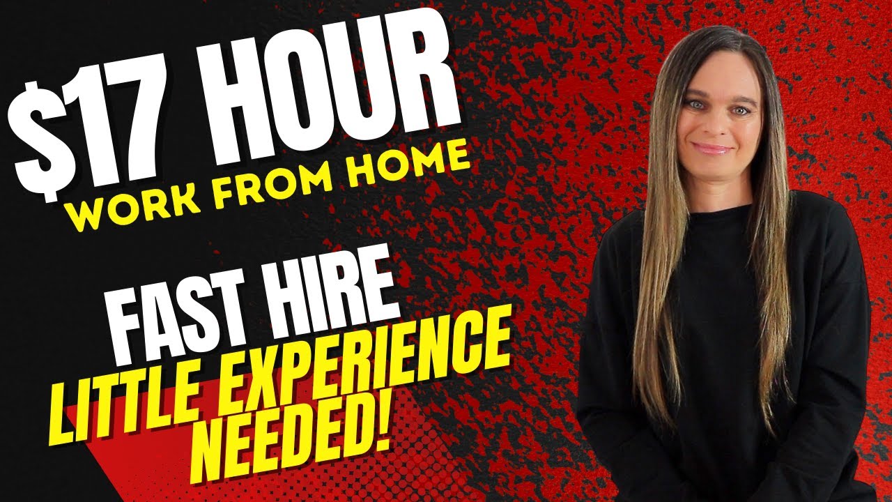 $17 Hour FAST HIRE & Little Experience Needed Work From Home Job | USA ...