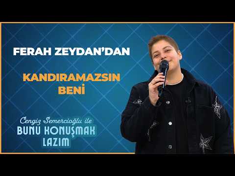 Ferah Zeydan Şarkısıyla Stüdyoyu Büyüledi! | Bunu Konuşmak Lazım