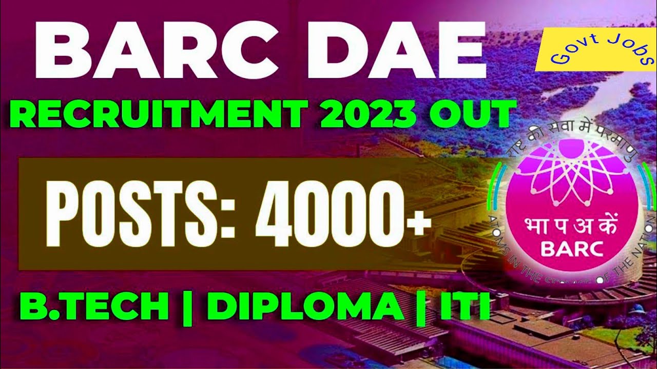 BARC RECRUITMENT 2023 | BARC DAE 2023 OUT | ITI, DIPLOMA & B.TECH 4374 ...