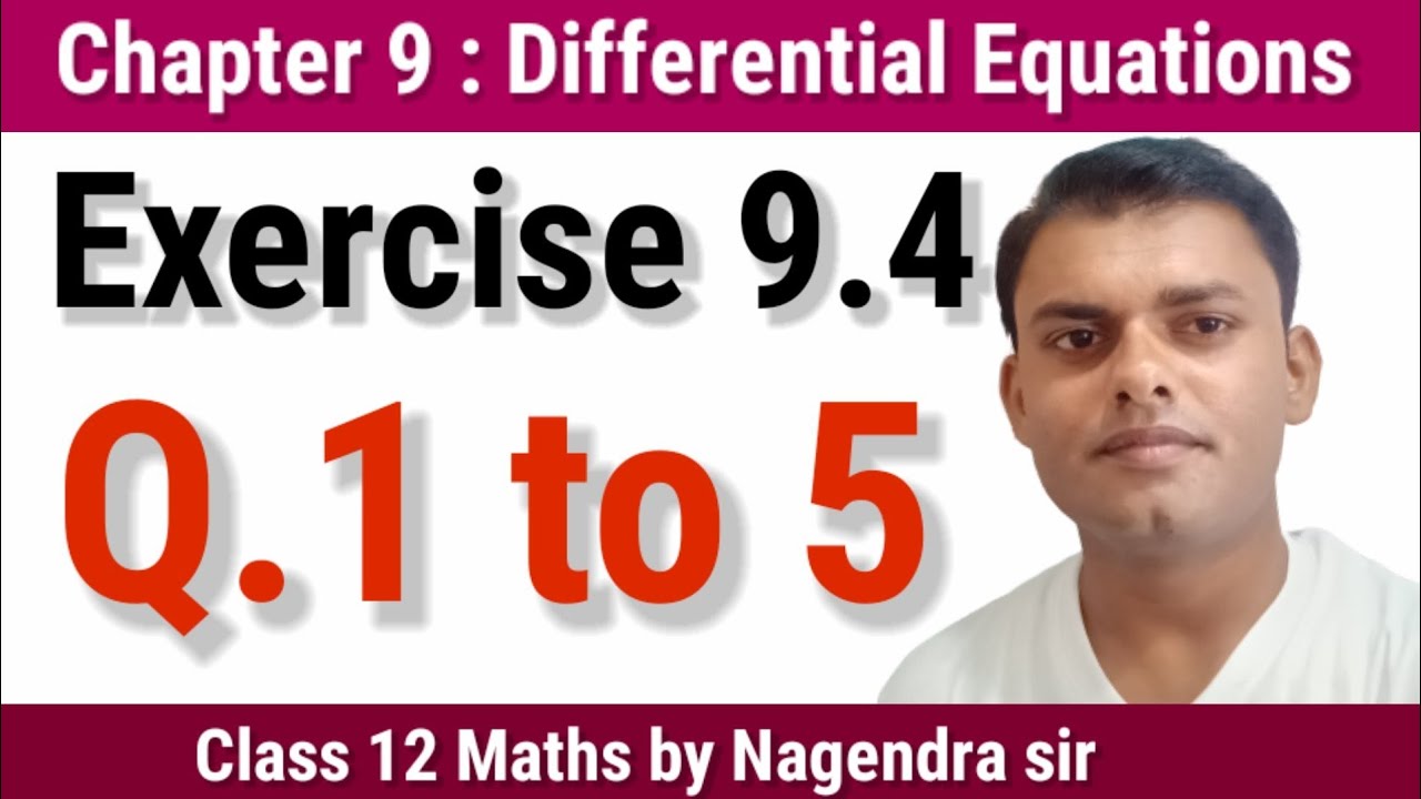 Ex 9 4 Q 1 To 5 Solutions 9 4 Maths Class 12 Clas12 Differential ex-9-4-q-1-to-5-solutions-9-4-maths-class-12-clas12-differential