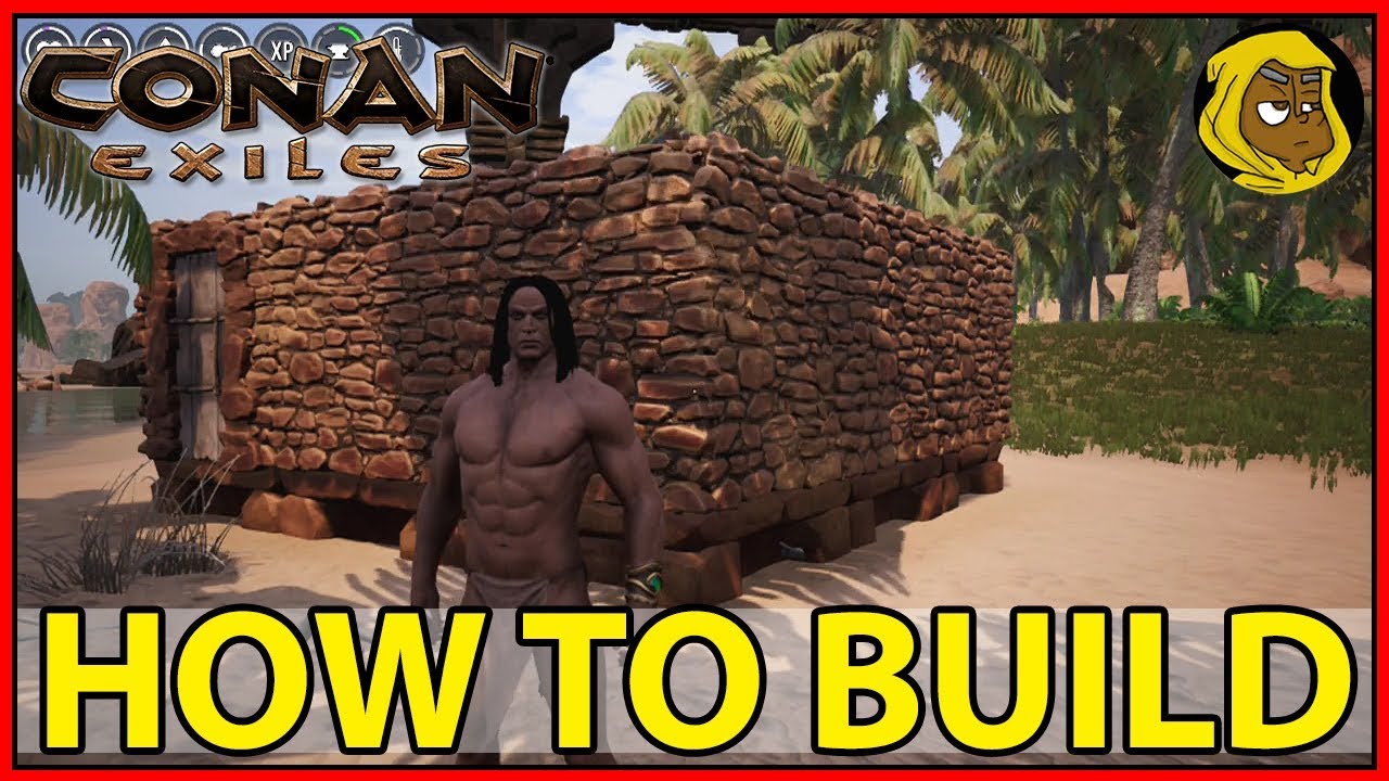 HOW TO BUILD IN CONAN EXILES - TUTORIAL - YouTube