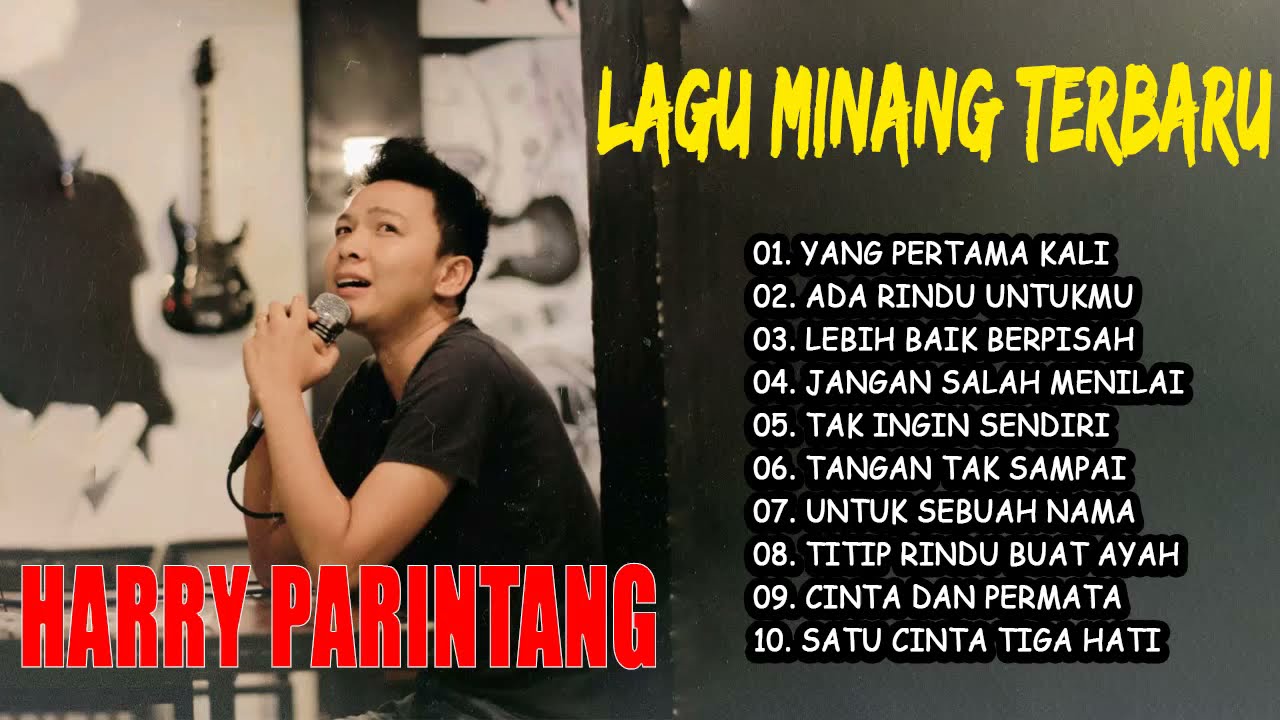HARRY PARINTANG FULL ALBUM | TEMBANG KENANGAN | FULL ALBUM LAGU MINANG ...