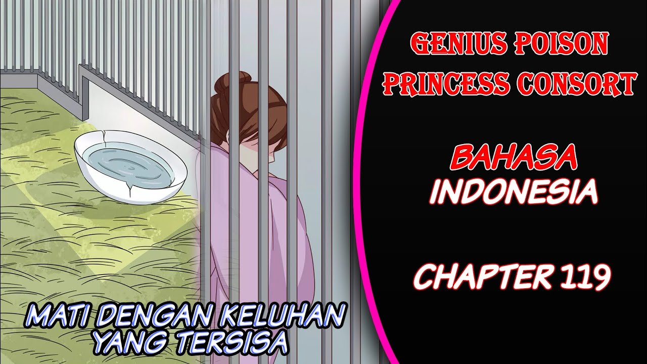 Genius Poison Princess Consort Chapter 119 Bahasa Indonesia - YouTube