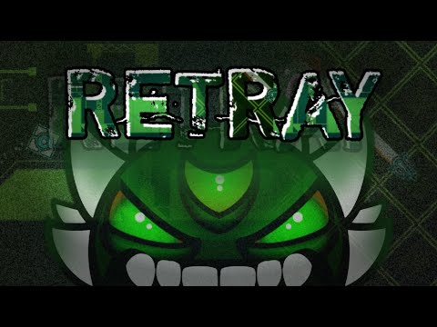 Top -10 IMPOSSIBLE DEMON!!! ReTraY by DiMaViKuLov26 100% [Extreme Demon ...
