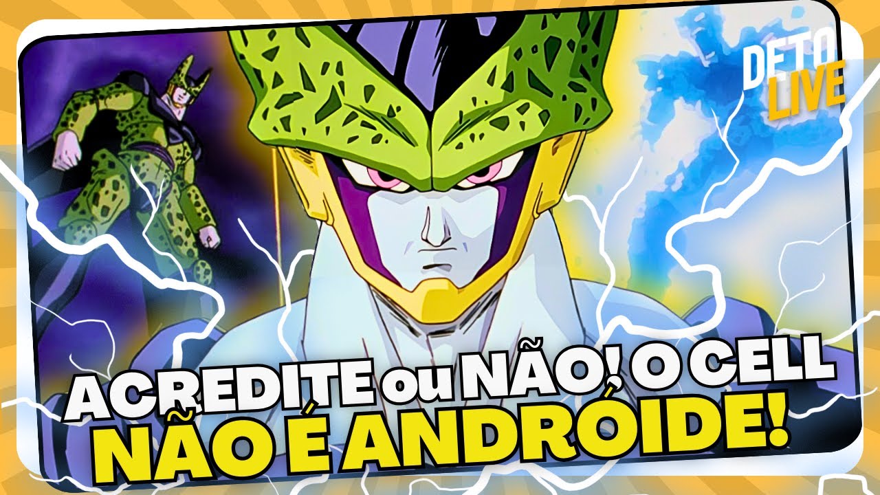 QUEM E O QUE É O CELL? - DRAGON BALL - YouTube
