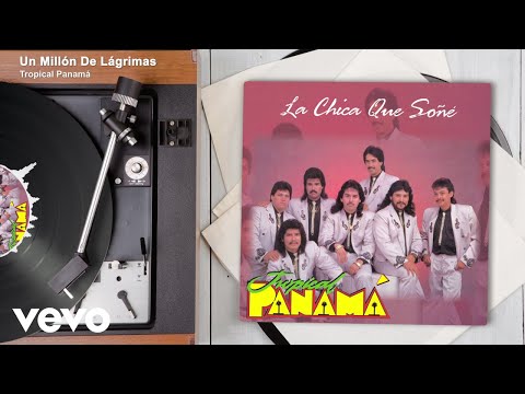 Tropical Panamá - Un Millón De Lágrimas (Audio)