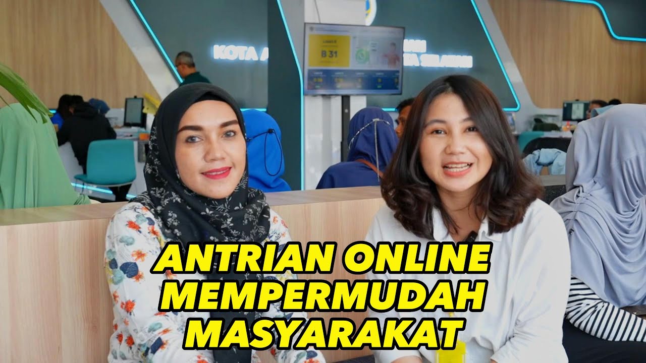 Antrian Online Mempermudah Masyarakat - YouTube