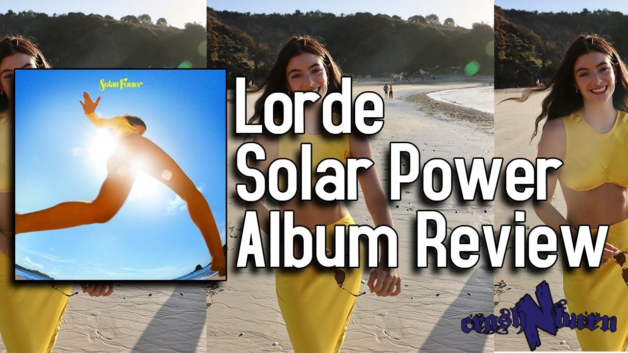 Solar Power Is Lordes Most Complete Sounding Album To Date - Lorde ...
