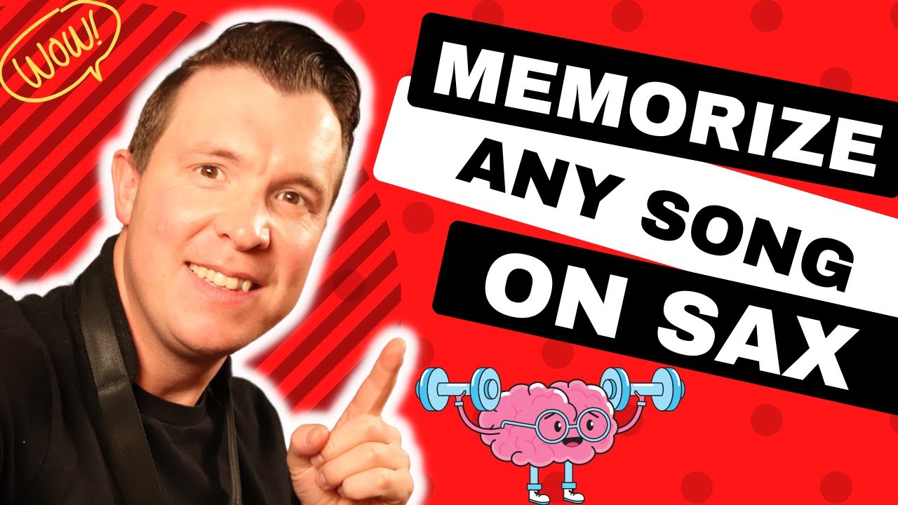5 Steps To Memorizing ANY Sax Song FAST - YouTube