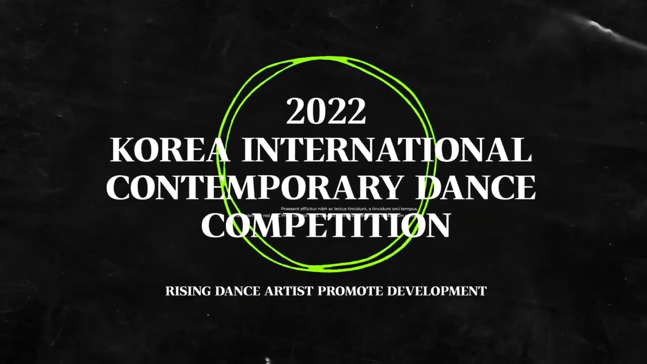 2022 Korea International Contemporary Dance Competition - YouTube