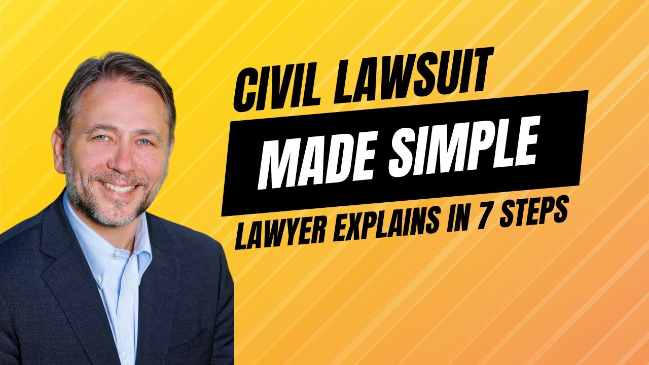 7 Steps of a Civil Lawsuit Made Simple - Arizona Lawyer Explains - YouTube