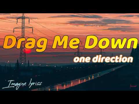 one direction - drag me down lyrics