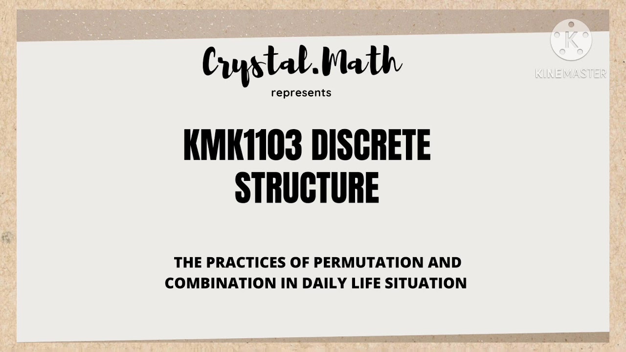 The Practices of Permutation and Combination In Daily Life Situations ...