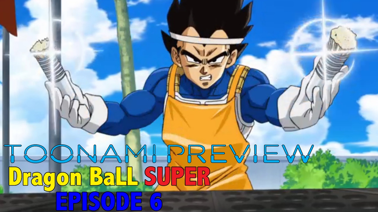 Toonami Preview: Dragon Ball Super Episode 6 Promo - YouTube