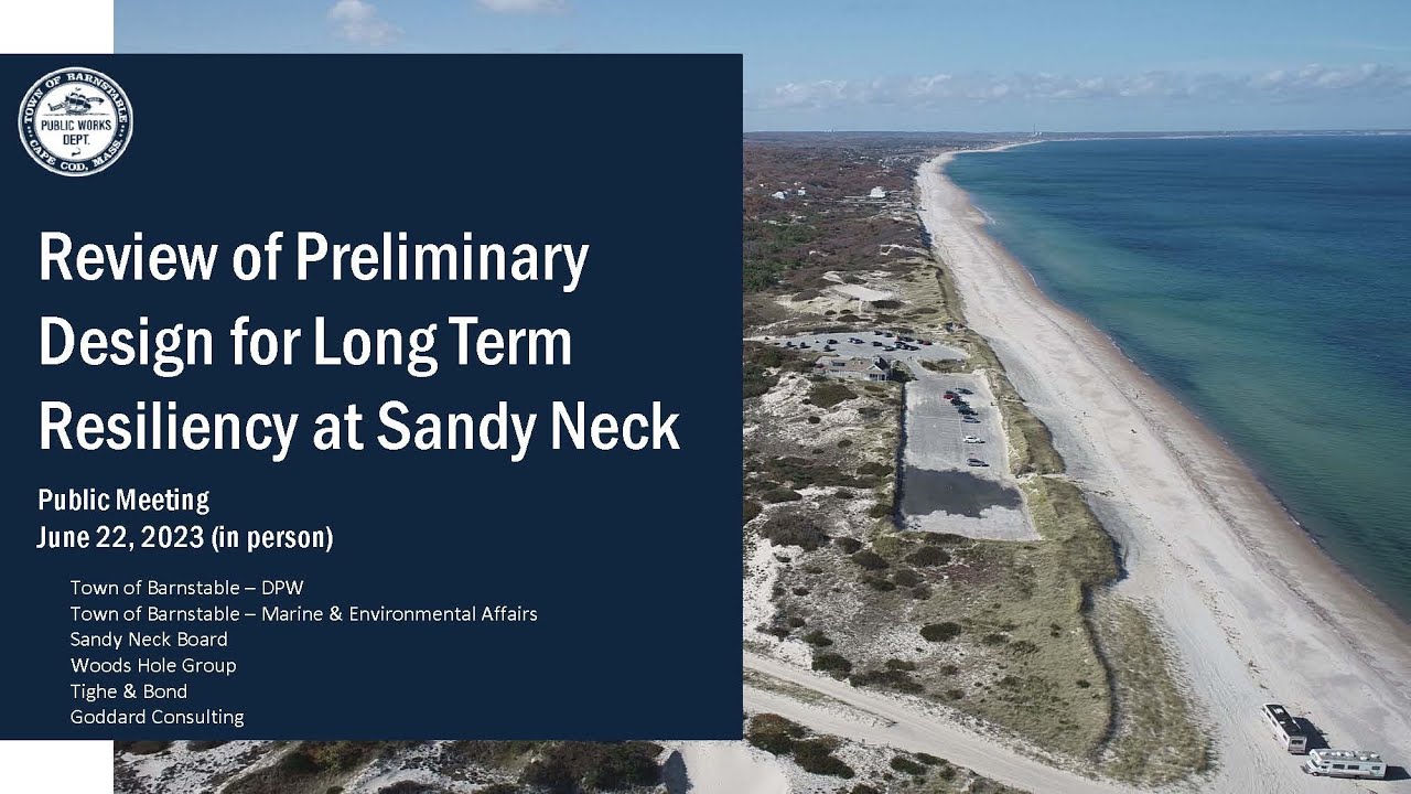 Review of Conceptual Designs for Sandy Neck Beach Coastal Resiliency ...