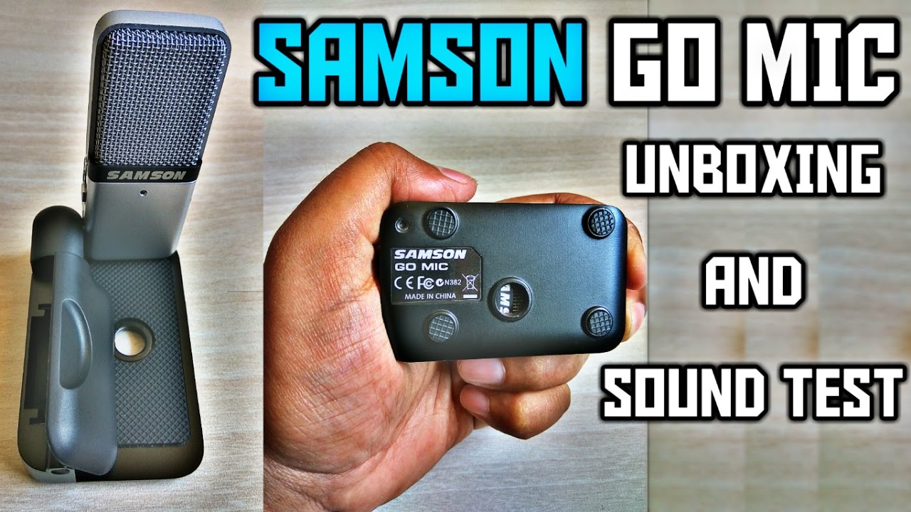 SAMSON GO MIC (2017) - UNBOXING AND SOUND TEST in HINDI [ BEST BUDGET ...