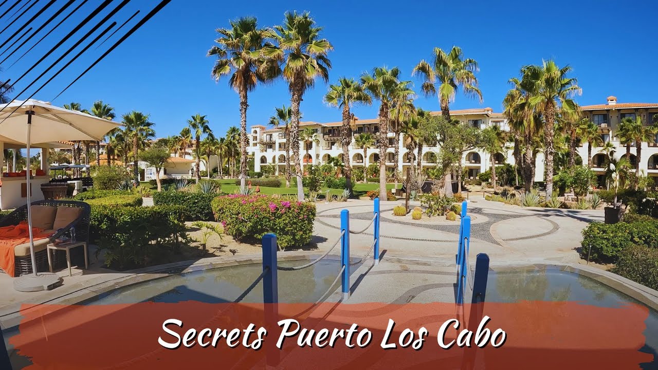 Private Tour at Secrets Puerto Los Cabo Tour. Mexico Beach Life Club ...