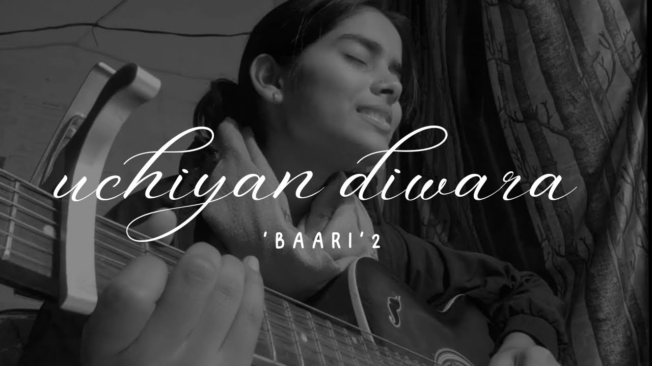 Uchiyan diwara 'BAARI' 2 | Rashmi chauhan - YouTube