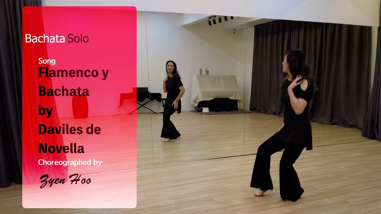 Flamenco y Bachata - High Beginner Bachata Solo - Dance Tutorial with Zyenhoo - YouTube