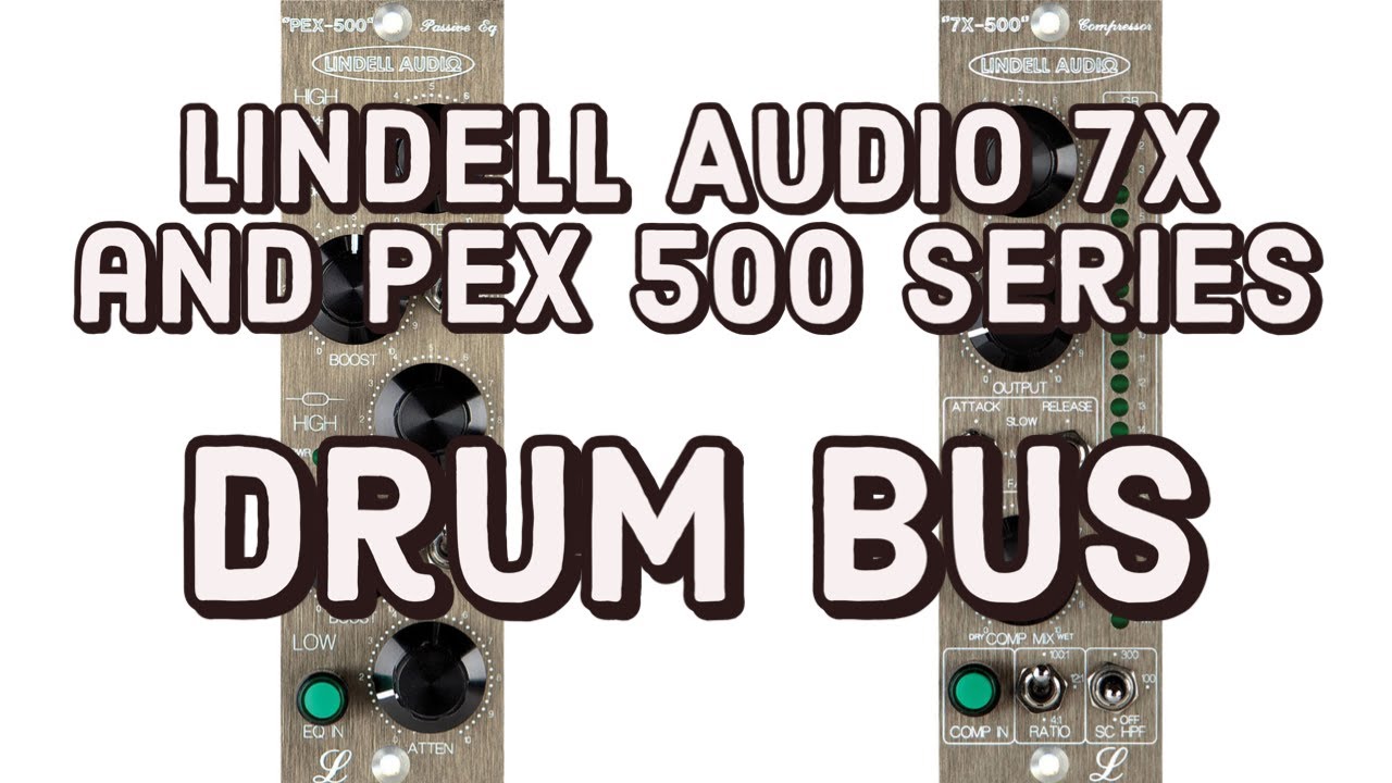 Lindell 7X and PEX Demo and Review on Drum Bus - YouTube