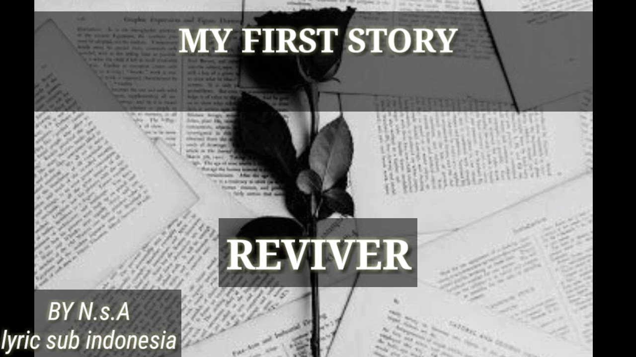 LYRIC MY FIRST STORY - REVIVER (Sub Indonesia) - YouTube