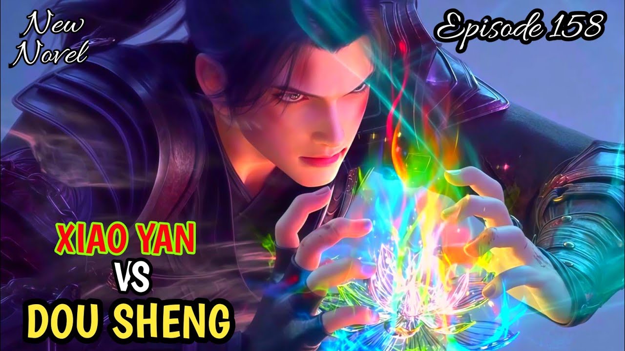 Xiao Yan Dou Zun Six Star Vs Dou Sheng | Battle through the heavens ...