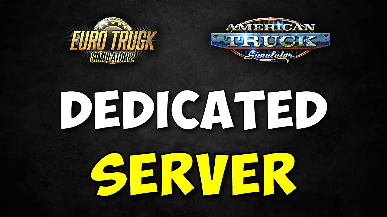ETS2/ATS Dedicated Servers Explained (Released) | Official Multiplayer ...