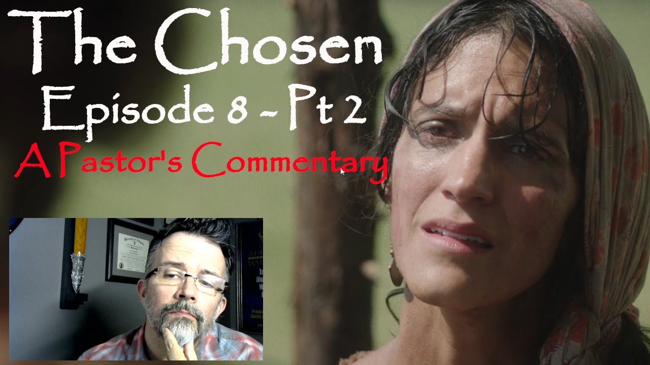 The Chosen - Episode 8 - Part 2 - YouTube