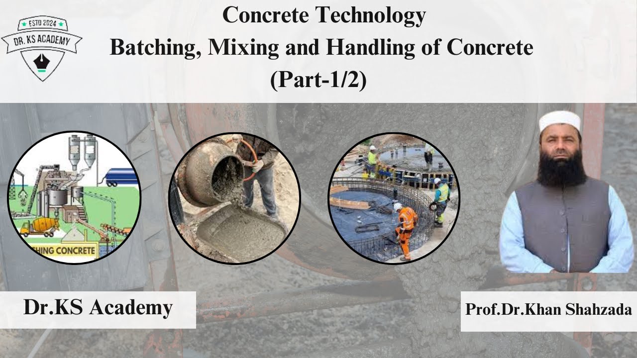 Batching, Mixing and Handling of Concrete | Part 1/2 | Concrete ...