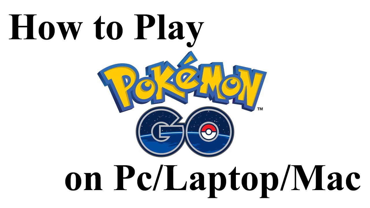 How to Play Pokemon Go on PC/Laptop/Mac Without Bluestacks (EASIEST ...