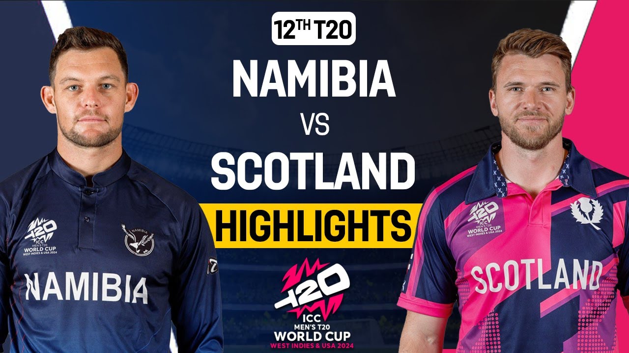 ICC T20 World Cup 2024 | Namibia vs Scotland | Full Highlights 2024 ...