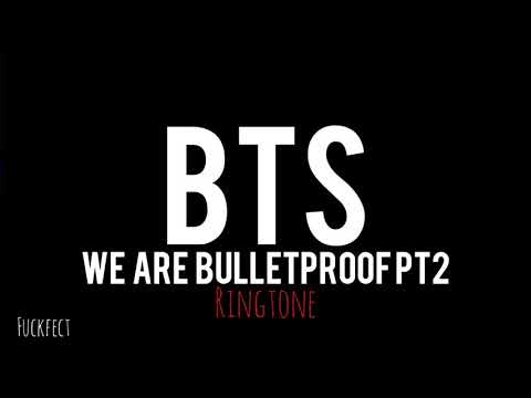 BTS (방탄소년단) - 'We Are Bulletproof PT2' Ringtone