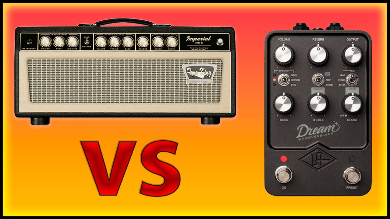 Universal Audio UAFX Dream VS Real Amplifier Tone King Imperial - YouTube